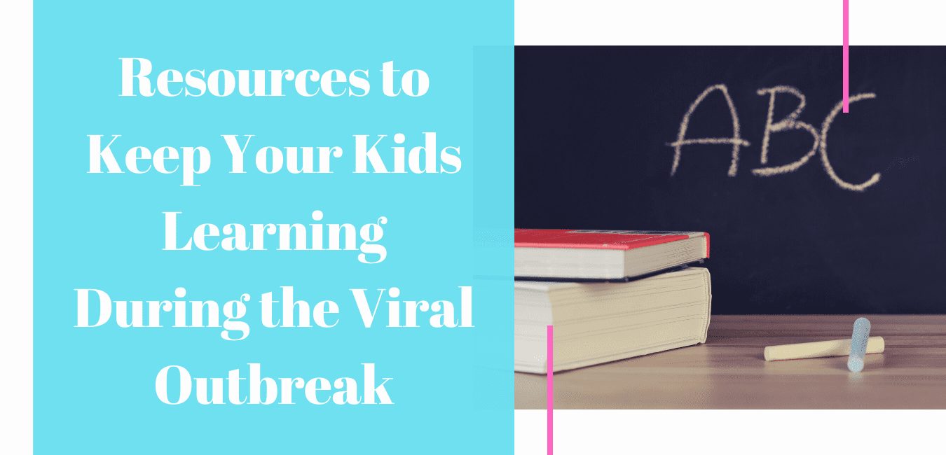 Keep Your Kids Learning During the Viral OutbreakPeony Lane Designs