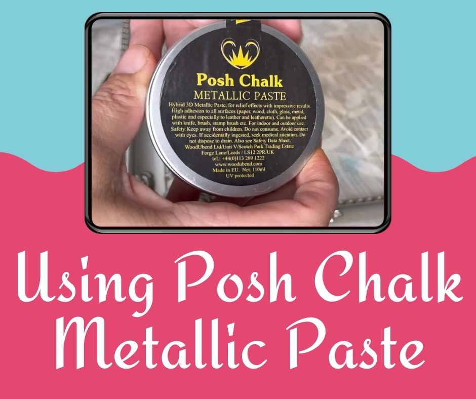 Using Posh Chalk Metallic PastePeony Lane Designs