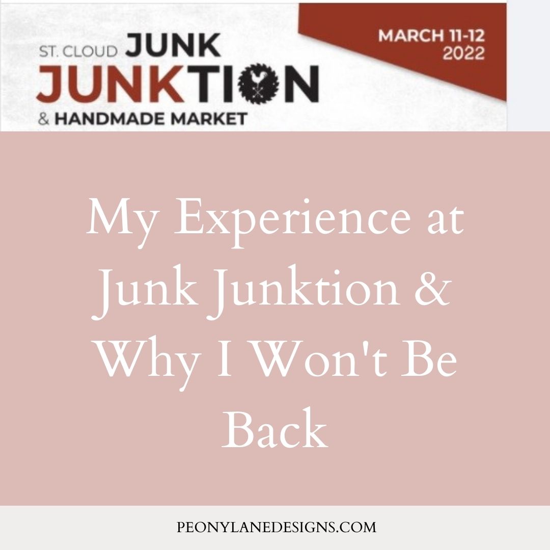 My Experience at Junk Junktion & Why I Won’t Be BackPeony Lane Designs