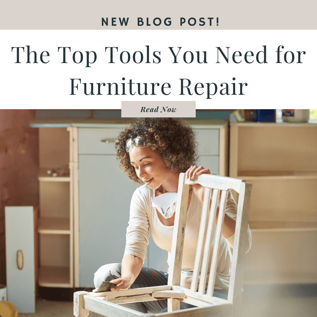 The Top Tools You Need for Furniture RepairPeony Lane Designs