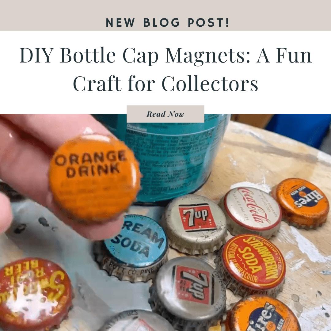 DIY Bottle Cap Magnets: A Fun Craft for CollectorsPeony Lane Designs